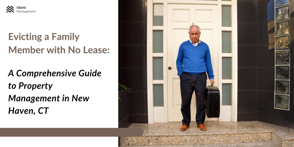 Evicting a Family Member with No Lease: A Delicate Process